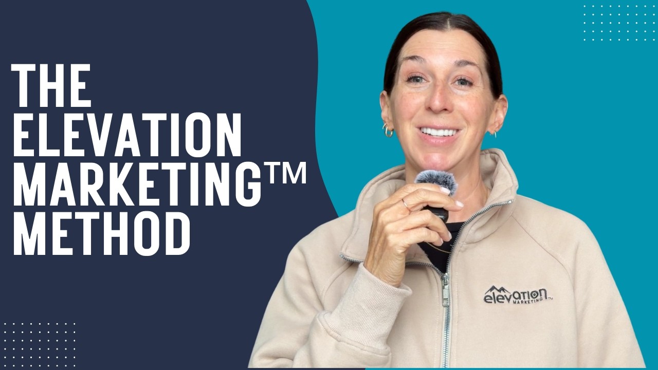 The Elevation Marketing™ Method | A Smarter Way to Work With a Full Service Marketing Agency