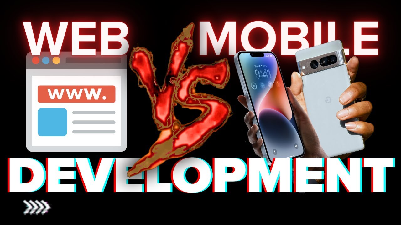 Web Development vs Mobile Development | Who Wins?