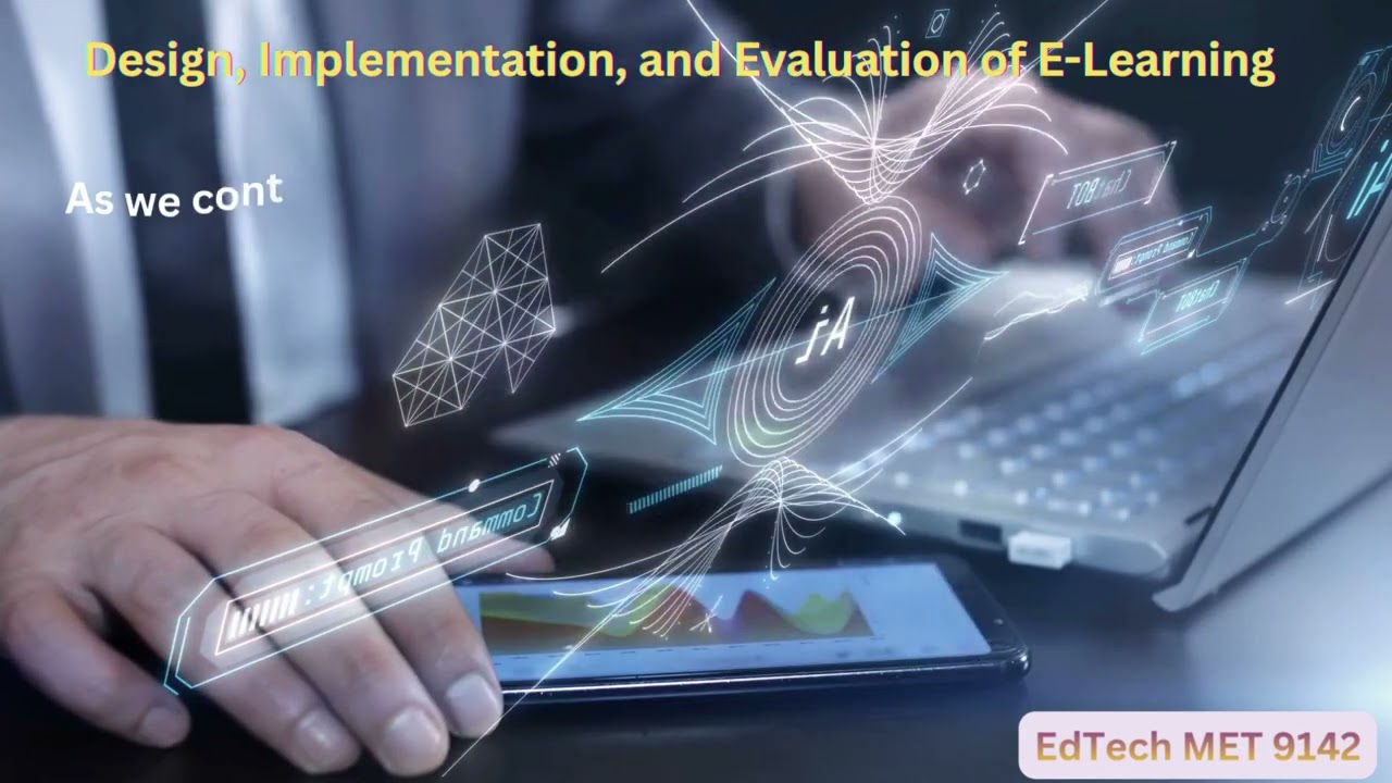 Design, Implementation, and Evaluation of E-Learning