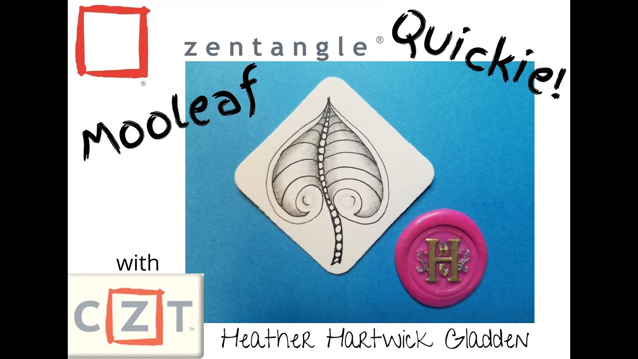 Mooleaf | Zentangle® Quickie