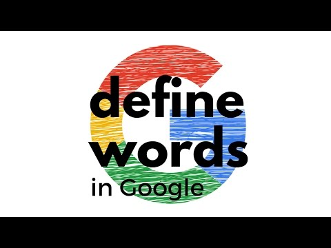 HOW TO DEFINE words in Google?