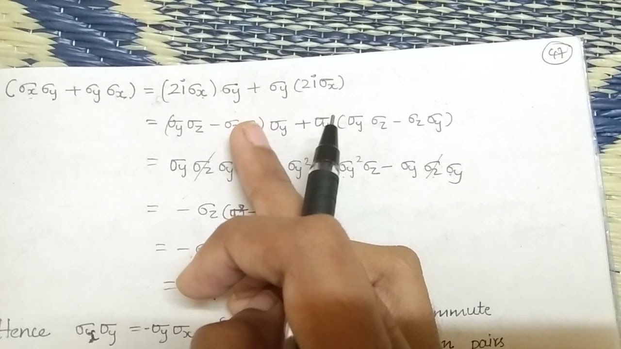 Pauli Spin Matrices and their properties | Commutation relations | NNN | QM