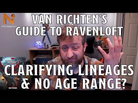 Clarifying Van Richten's Lineage Ancestral Legacy & No Age Range? | Nerd Immersion