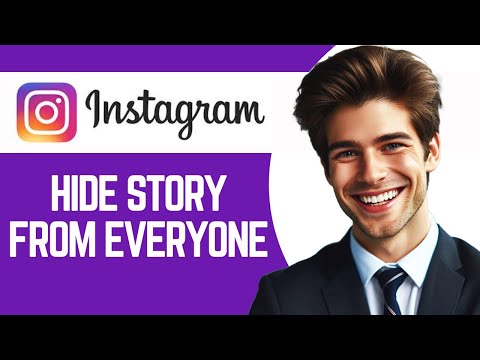 How To Hide Story From Everyone At Once On Instagram