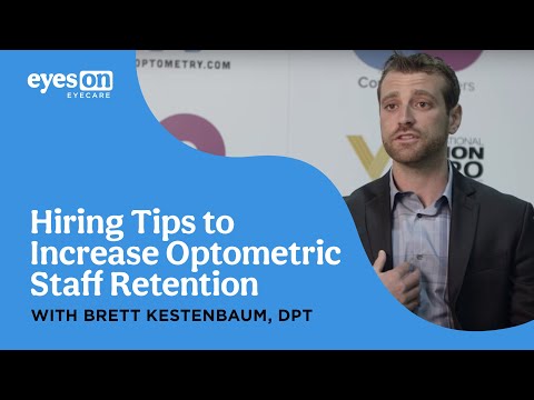Want a 40% Increase in Optometric Staff Retention? Change How You Hire.
