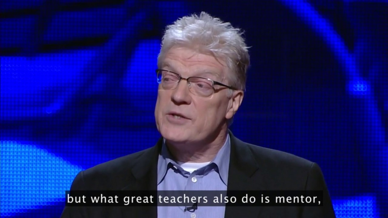 Sir Ken Robinson on role of a teacher