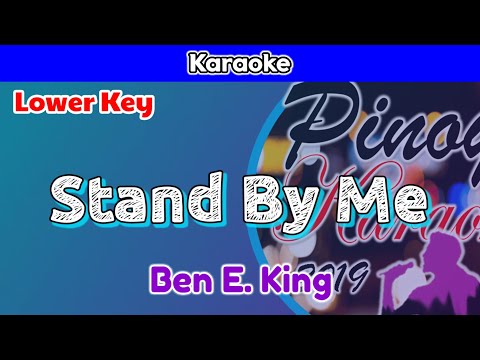 Stand By Me by Ben E. King (Karaoke : Lower Key)