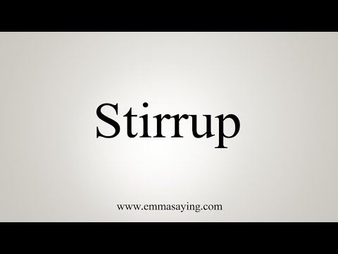 How To Say Stirrup