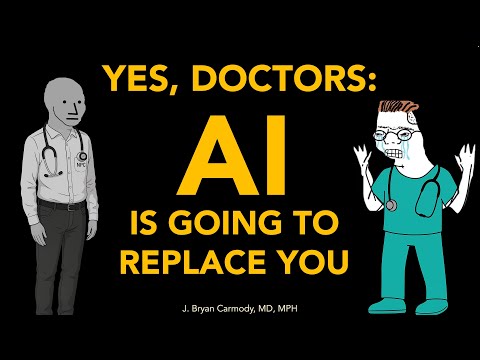 Yes, Doctors: AI Will Replace You