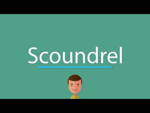 How to say Scoundrel