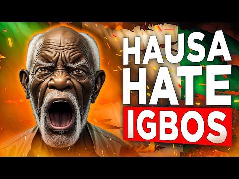 why the Hausas HATE the Igbos ,