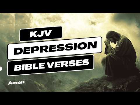 Bible Verses for Depression KJV
