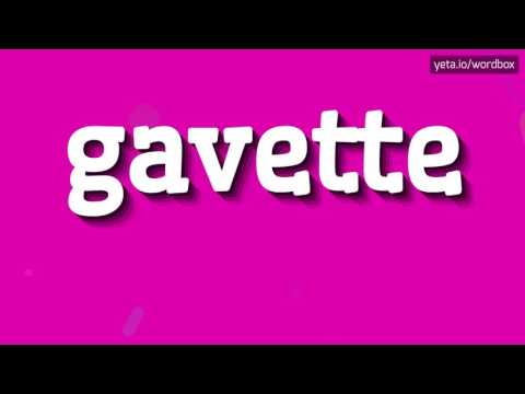 GAVETTE - HOW TO PRONOUNCE IT!?