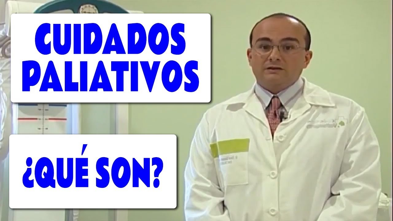 ¿Qué son los Cuidados Paliativos?