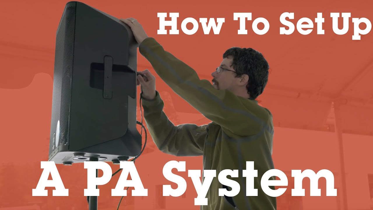 Setting up a basic P.A. system | Crutchfield video