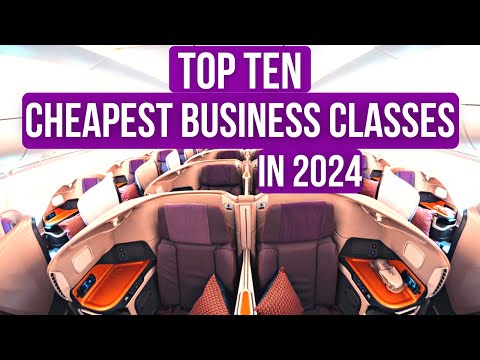 Top Ten Cheapest Business Class Airlines in 2024