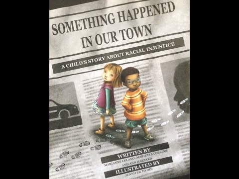 SOMETHING HAPPENED IN OUR TOWN | SOCIAL JUSTICE LESSON FOR KIDS | SOCIAL JUSTICE STORY TIME