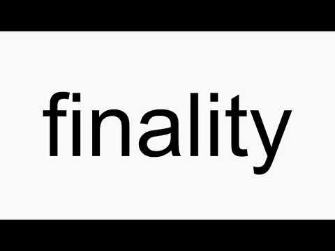 How to pronounce finality
