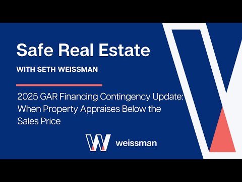 Safe Real Estate: 2025 GAR Financing Contingency Update - Low Appraisal