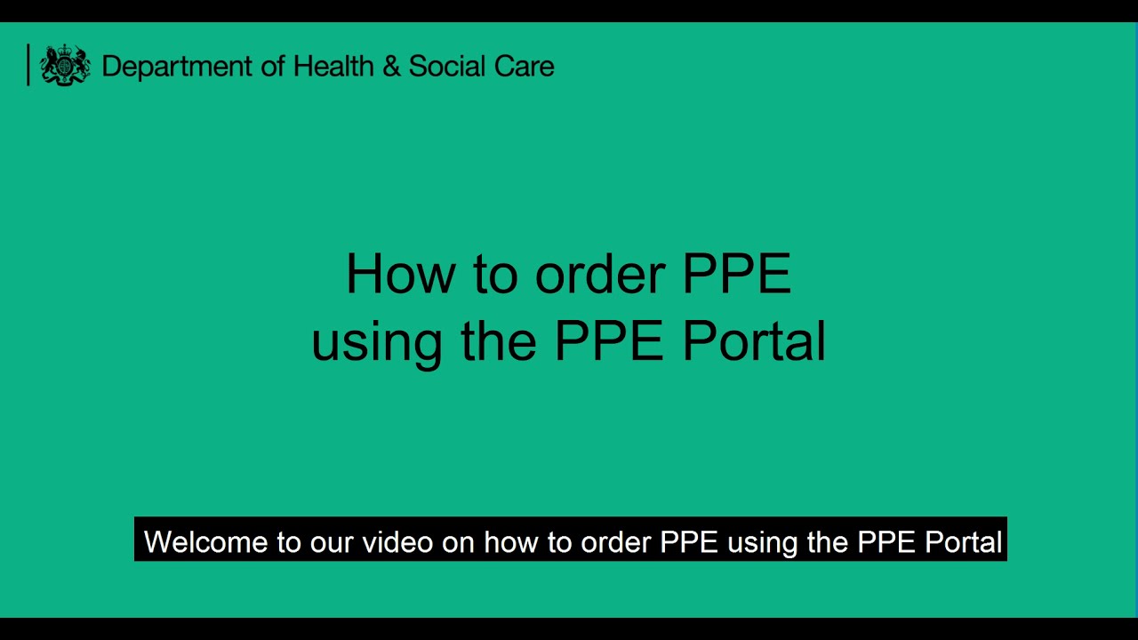 How to order PPE using the PPE Portal