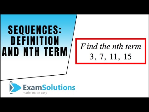 Sequences - definition and nth term : ExamSolutions Maths Revision ...