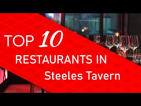 Top 10 best Restaurants in Steeles Tavern, Virginia