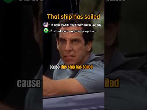 That ship has sailed - Meaning, Pronunciation, Vocabulary #englishwithfilms #englishvocabulary
