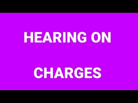 Hearing On Charges