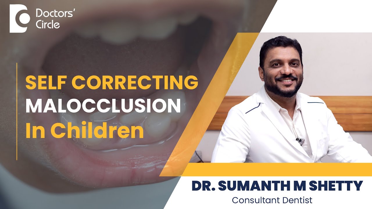 Gap in Front Teeth in children | Self-Correcting Malocclusion - Dr. Sumanth M Shetty|Doctors' Circle