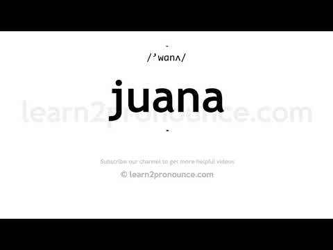 How to pronounce Juana | English pronunciation