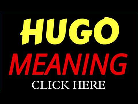 What does the name HUGO mean | HUGO meaning in english | Meaning of name HUGO