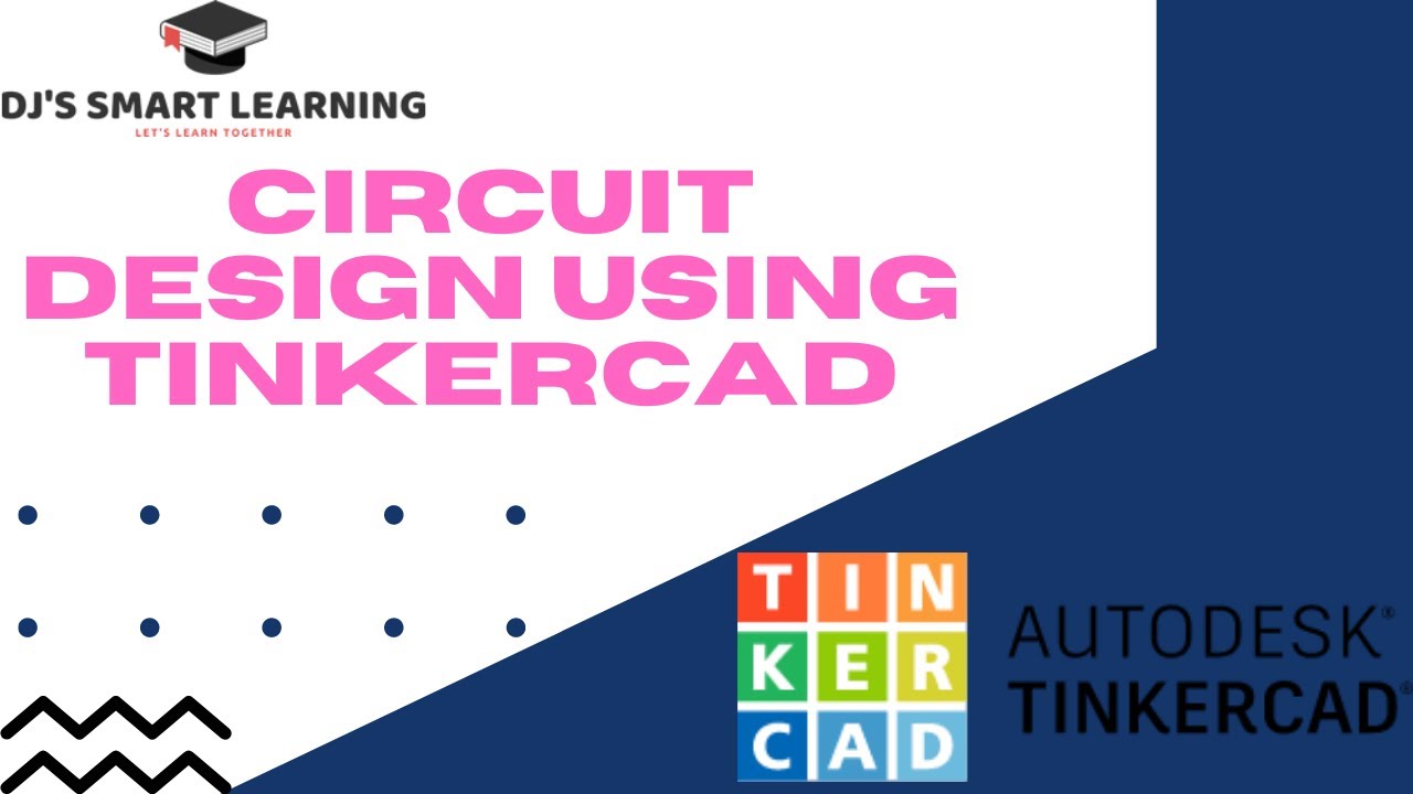 TINKERCAD for Circuit Design | Intro 2