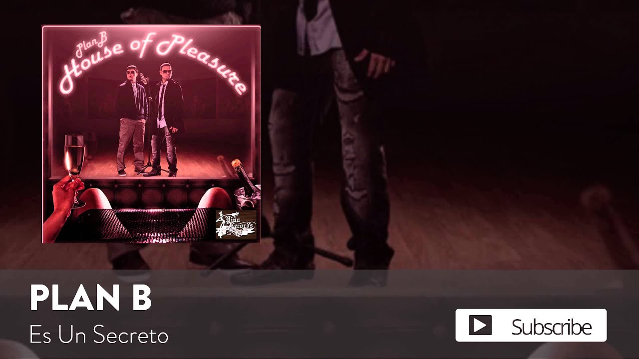 Plan B - Es Un Secreto [Official Audio]