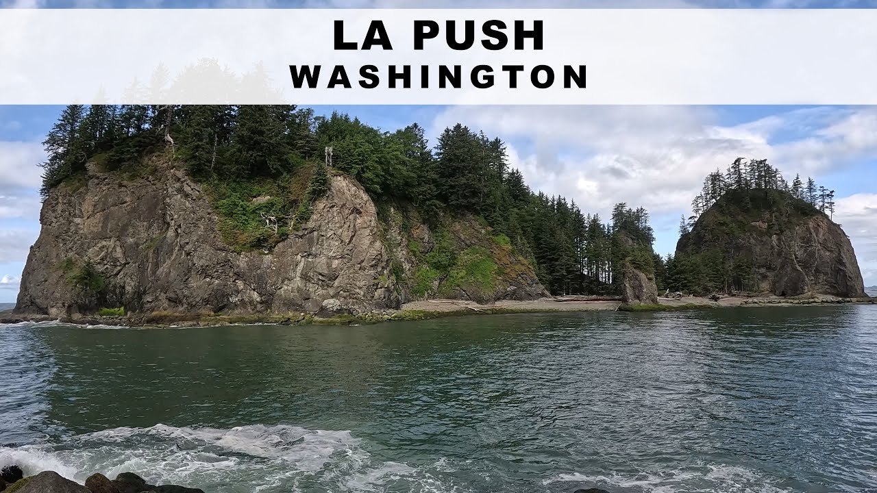 Exploring the La Push, Washington Area