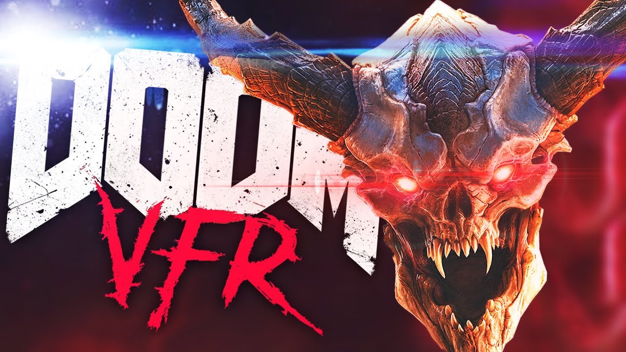DOOM IN VIRTUAL REALITY | DOOM VFR (HTC Vive Virtual Reality Wireless)