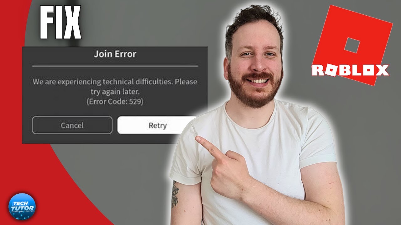 How To Fix Roblox Error Code 529 - We Are Experiencing Technical Difficulties