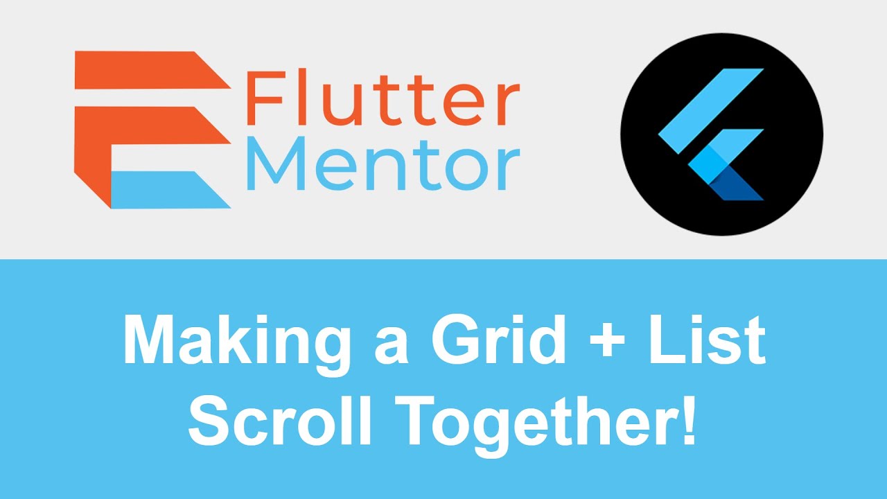 Flutter - How To Make Grids & Lists Scroll Together (Sliver Grid + Sliver List)