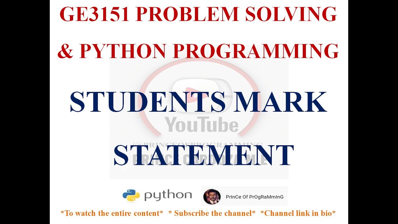 STUDENT MARK STATEMENT PROGRAM IN PYTHON | GE3151 PROBLEM SOLVING AND PYTHON PROGRAMMING NOTES