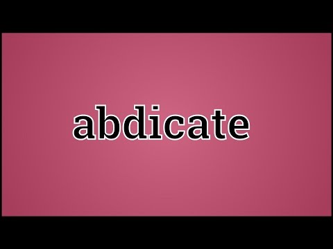 What Abdicate Means