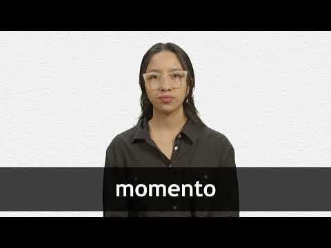English Translation of “MOMENTO” | Collins Spanish-English Dictionary