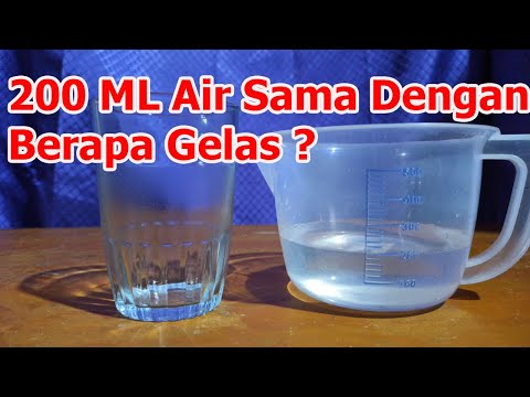 200 ML Air Sama Dengan Berapa Gelas ? Takaran Air 200 Mili Liter Sama Dengan Berapa Gelas Belimbing