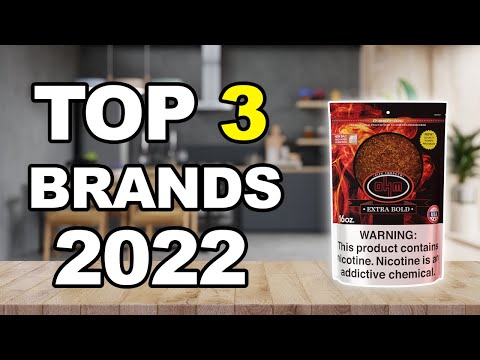 Top 3 Recommended Tobacco Brands for 2022 | 3 Best Tobacco Brands