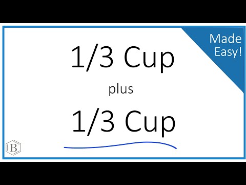 1/3 Cup + 1/3 Cup: Easy Fraction Addition for Recipes