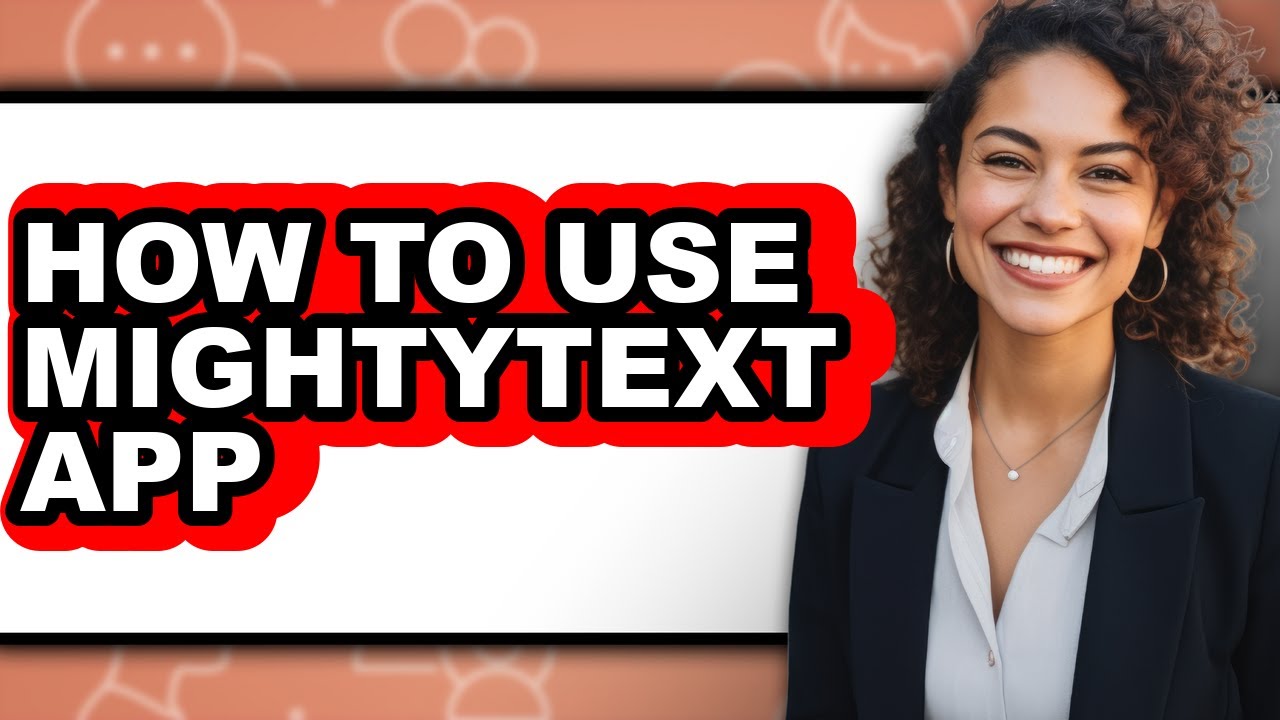 How to Use Mightytext App - Full Guide
