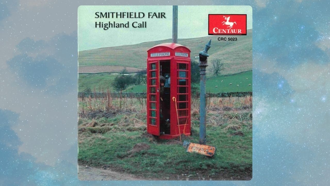 Smithfield Fair – Highland Call