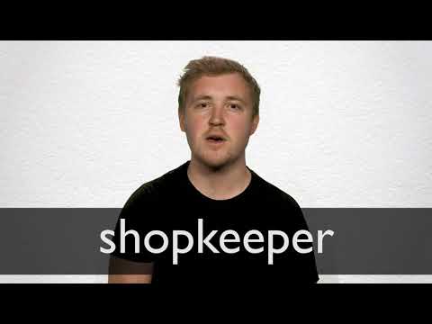 SHOPKEEPER 释义 | 柯林斯英语词典