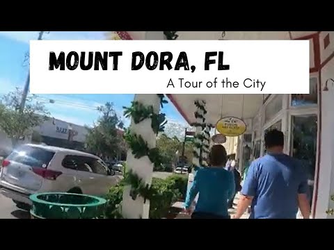 Mount Dora, Florida- A Tour of the City