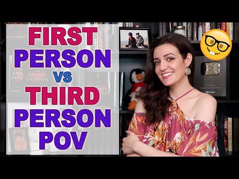 Writing First Person and Third Person POV