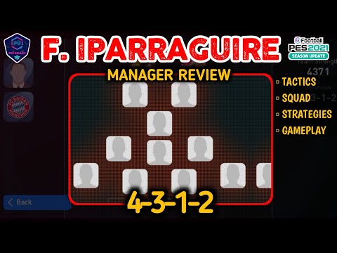 F. IPARRAGUIRE 4-3-1-2 FORMATION MANAGER REVIEW | ANOTHER COUNTER ATTACK GEM IN PES 2021 MOBILE |