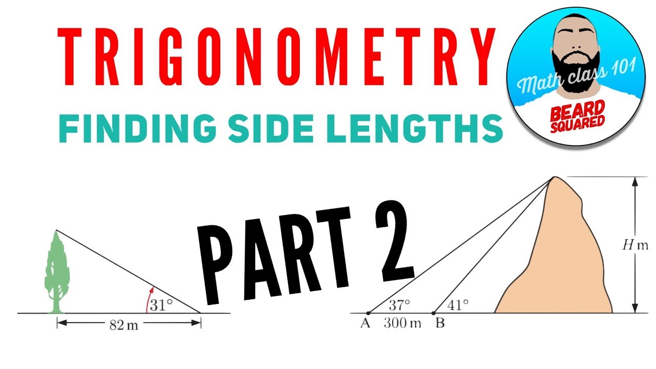 Trigonometry (Part 2) Finding missing Lengths | Beard Squared